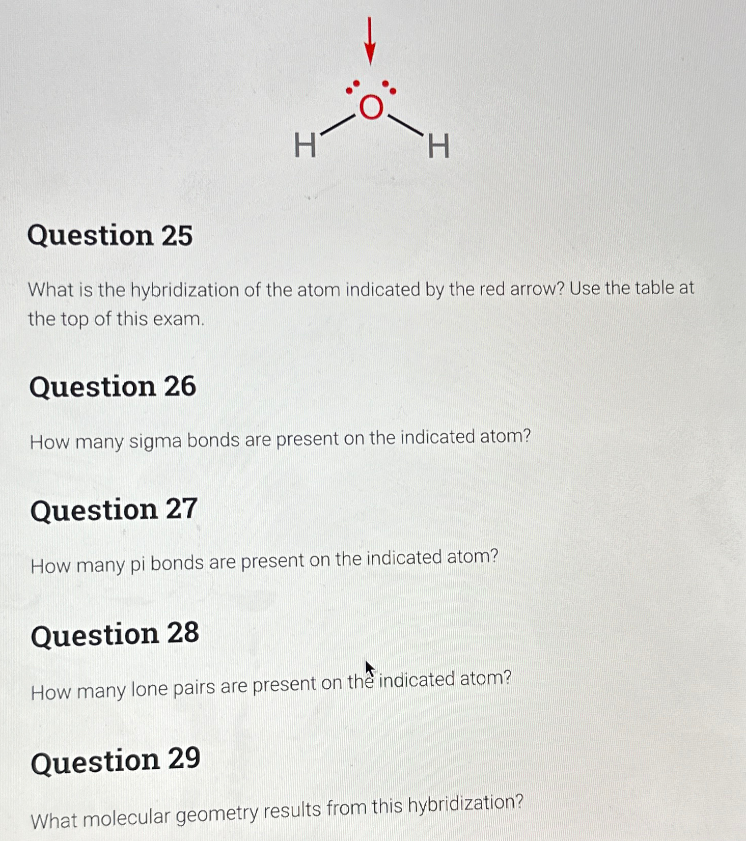 Solved Question 25What is the hybridization of the atom | Chegg.com