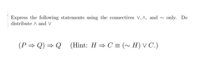 Solved Express the following statements using the | Chegg.com