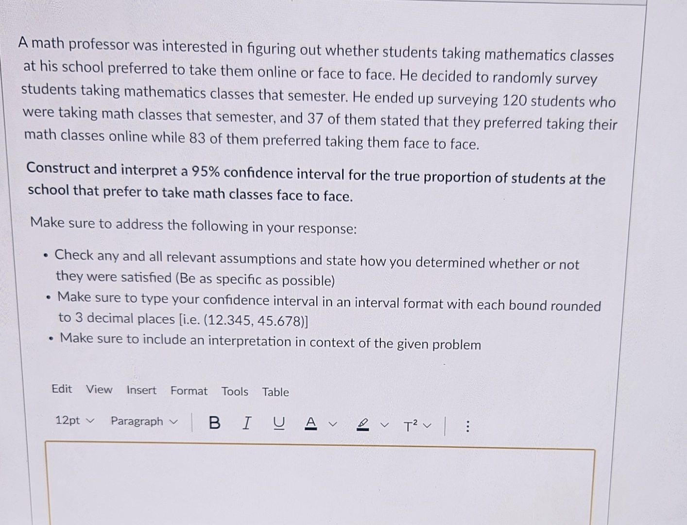 Solved A math professor was interested in figuring out | Chegg.com