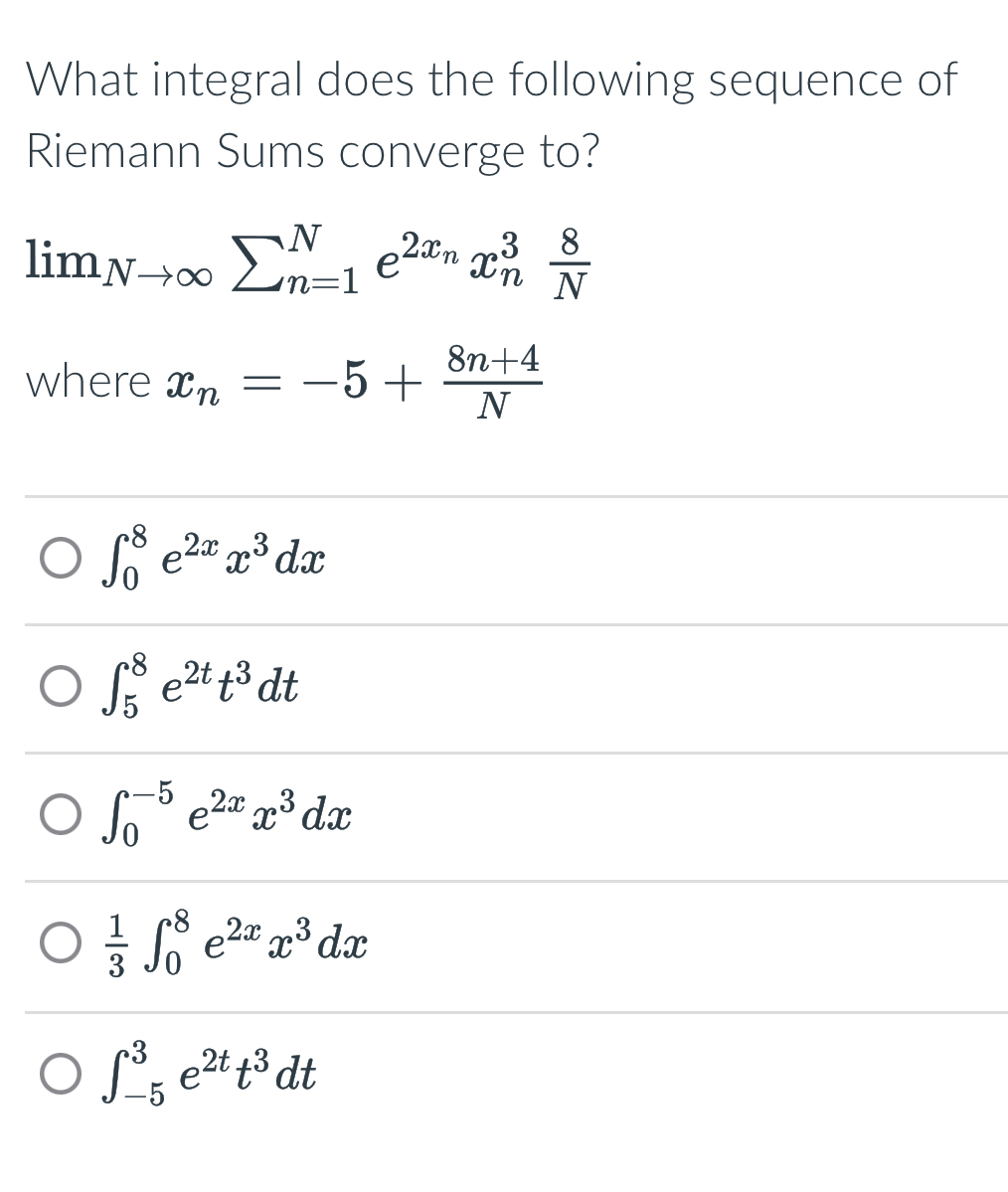 Solved What integral does the following sequence of Riemann | Chegg.com