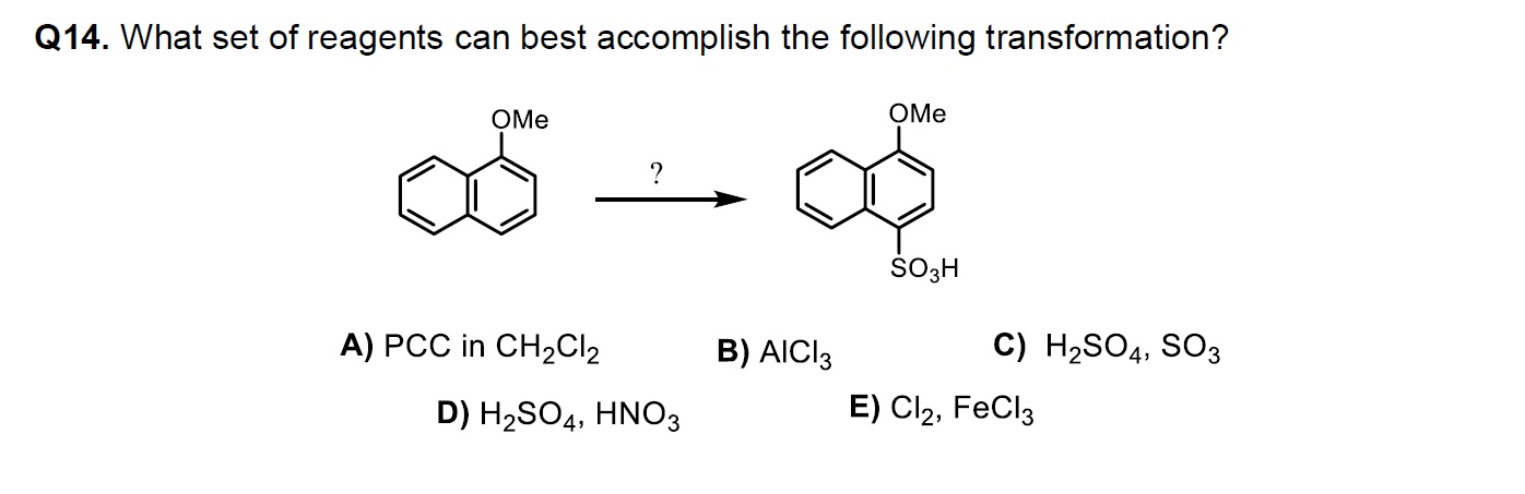 Solved Q14. ﻿What set of reagents can best accomplish the | Chegg.com