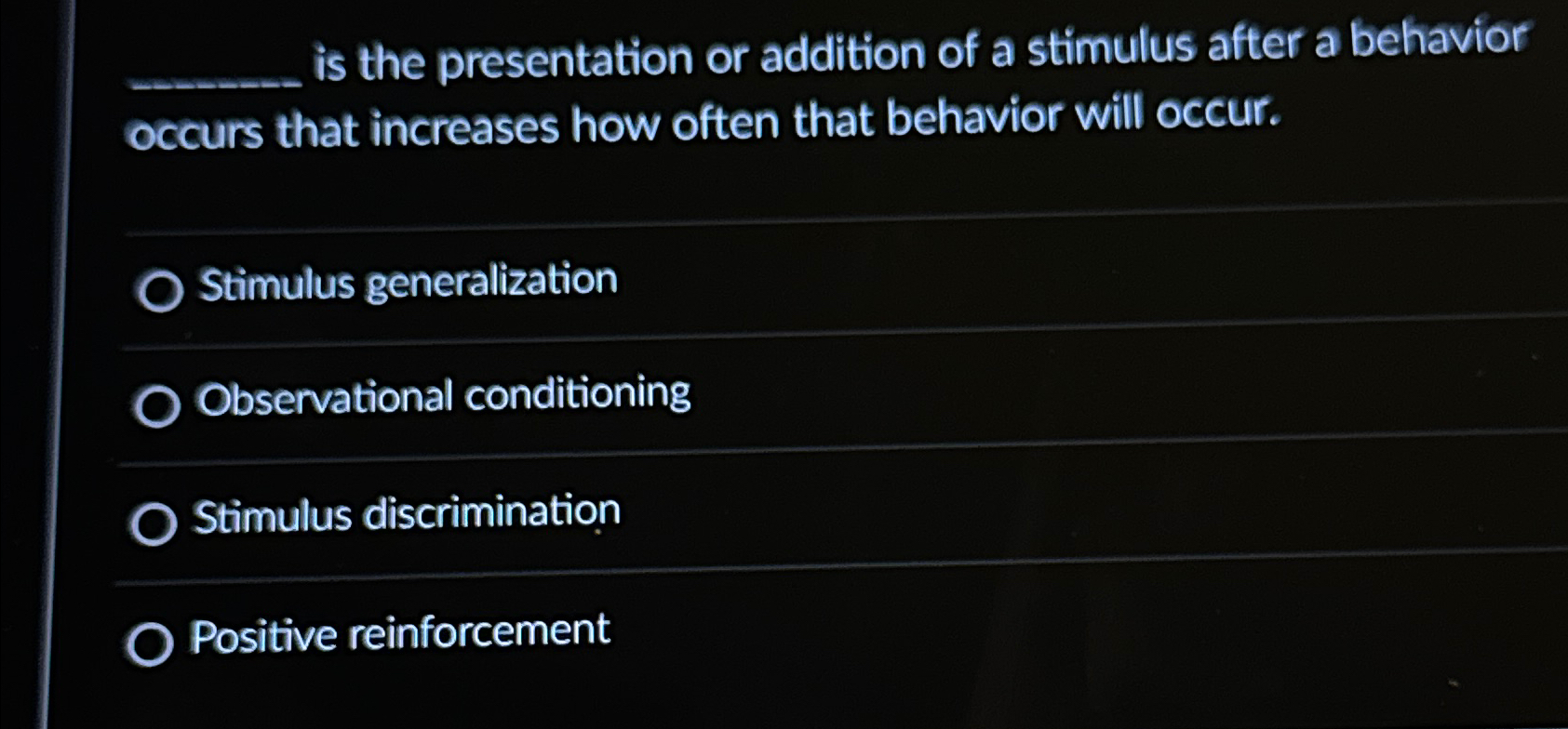 Solved is the presentation or addition of a stimulus after a | Chegg.com