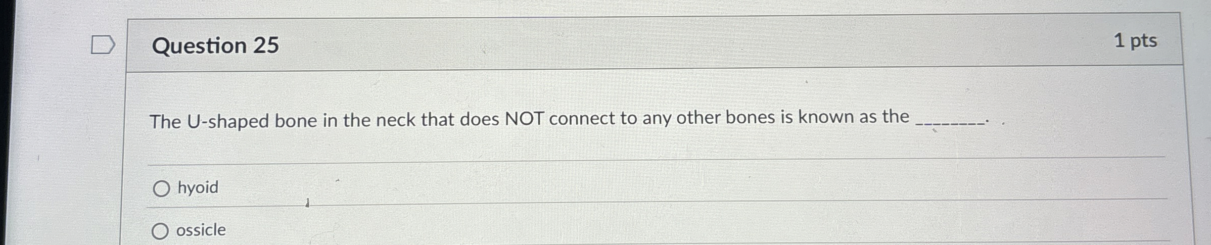 Solved Question 25The U-shaped bone in the neck that does | Chegg.com