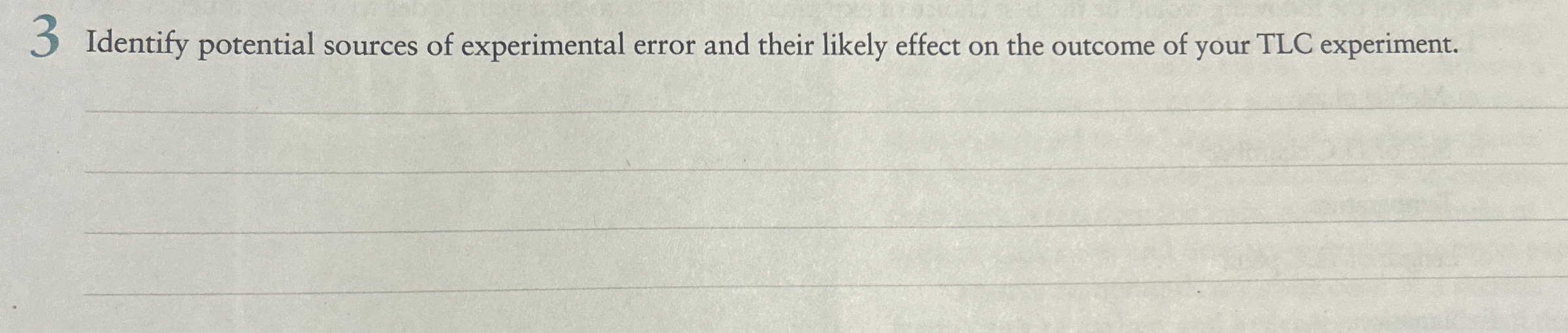 Solved 3 ﻿Identify potential sources of experimental error | Chegg.com