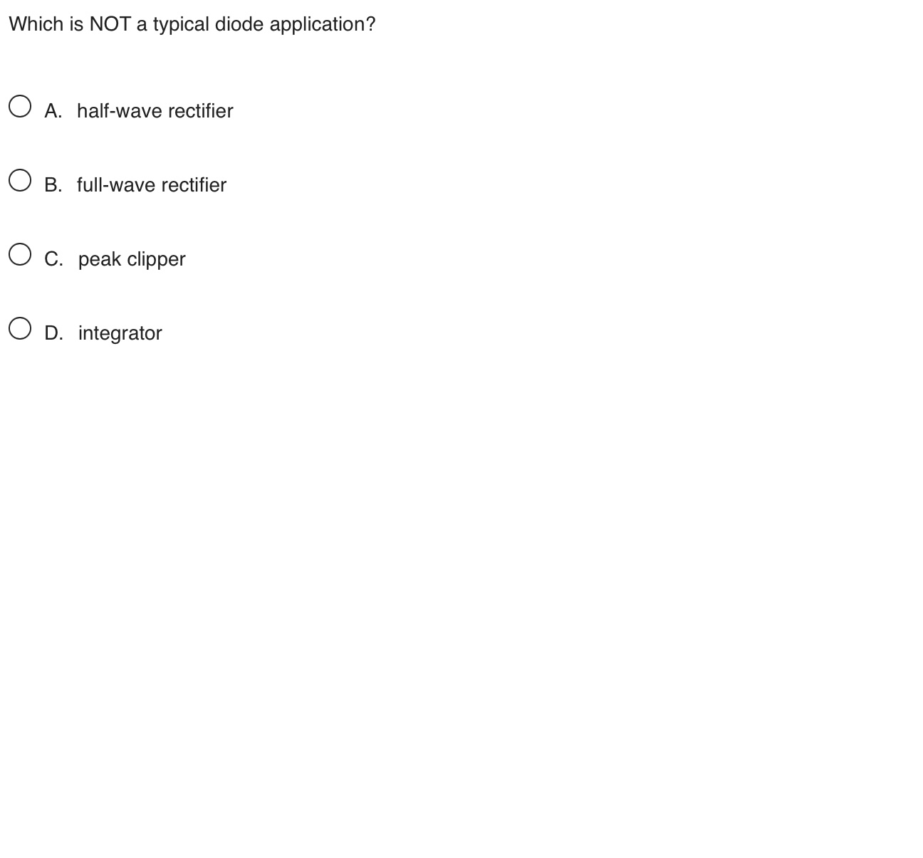 Solved Which is NOT a typical diode application?A. | Chegg.com