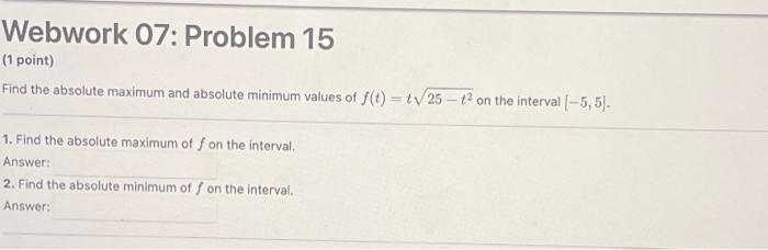 Solved Webwork 07: Problem 15 (1 point) Find the absolute | Chegg.com