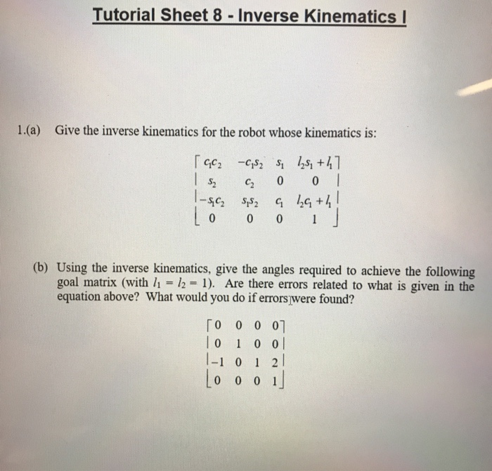 Solved Tutorial Sheet 8 - Inverse Kinematics 1.(a) Give the | Chegg.com
