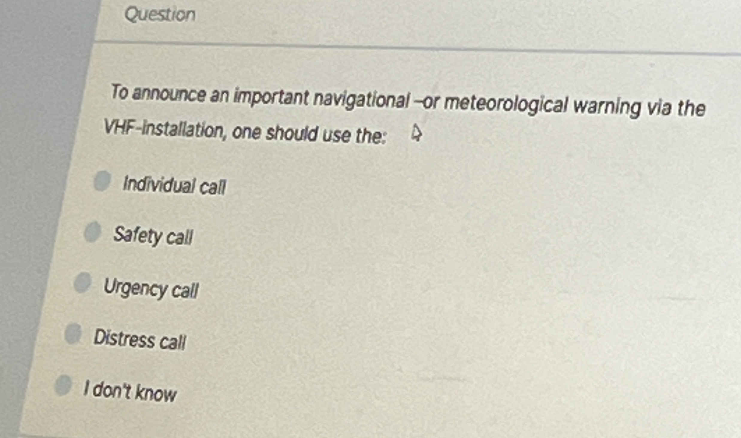 Solved QuestionTo announce an important navigational -or | Chegg.com