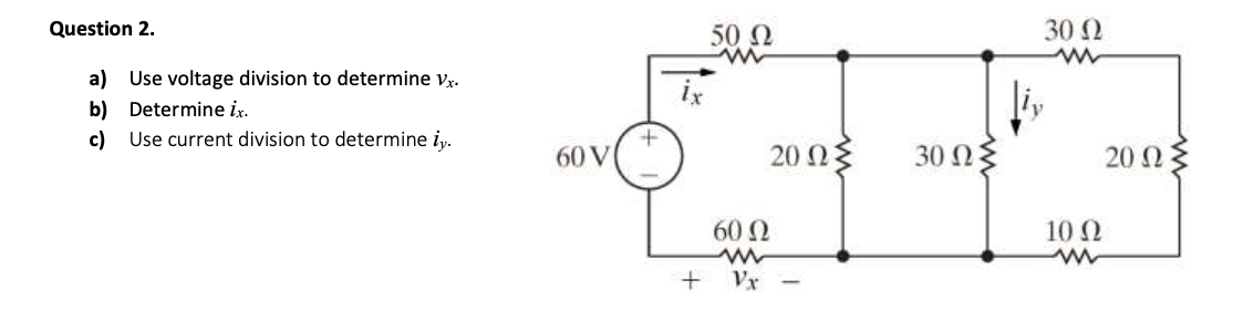 Solved a) ﻿Use voltage division to determine vx.b) | Chegg.com