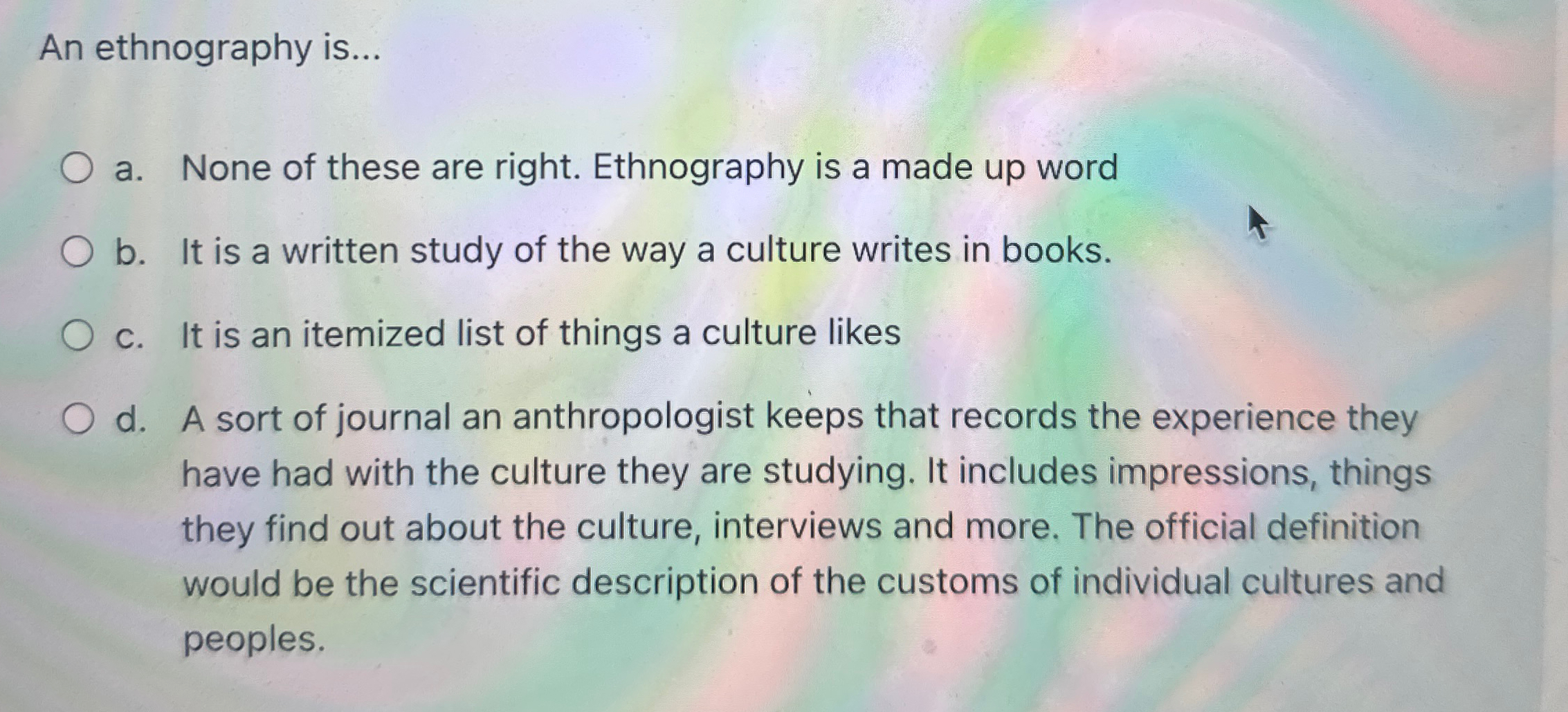 Solved An ethnography is...a. ﻿None of these are right. | Chegg.com