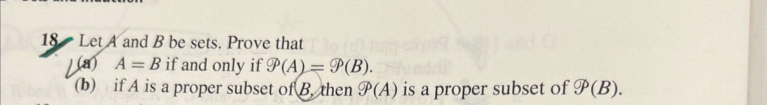 Solved 18 ﻿Let A and B ﻿be sets. Prove that(a) A=B ﻿if and | Chegg.com