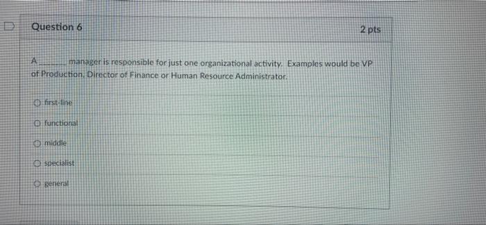 Solved A manaser is responsible for just one organizational | Chegg.com