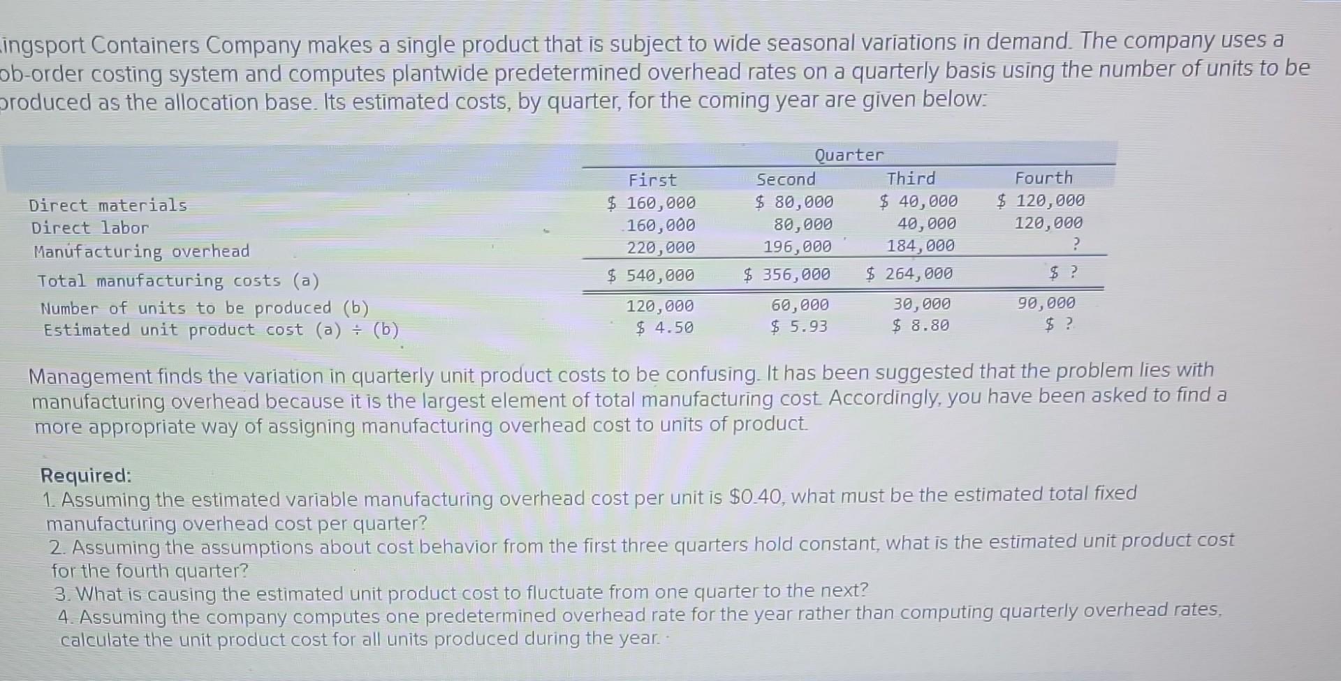 Solved ngsport Containers Company makes a single product | Chegg.com