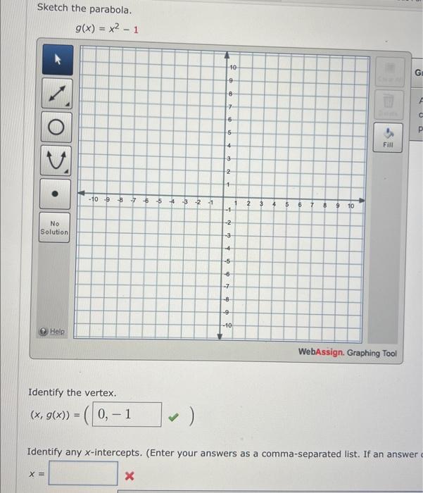 Solved Sketch the parabola. g(x)=x2−1 Identify the vertex. | Chegg.com