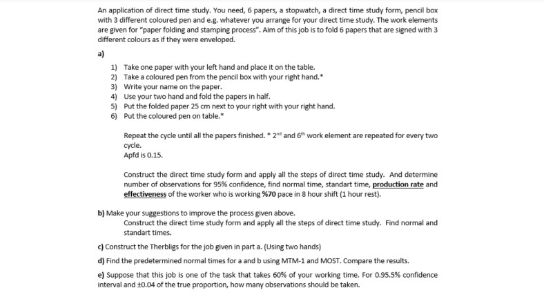 An application of direct time study. You need, 6 | Chegg.com