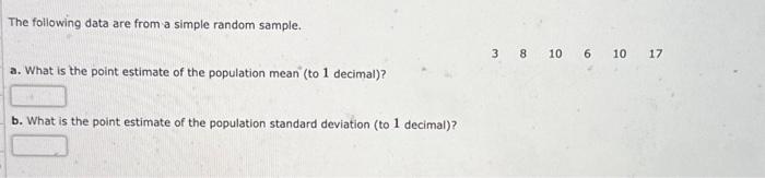 Solved The following data are from a simple random sample. | Chegg.com