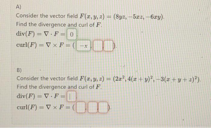 Solved Consider the vector field F(x,y,z)=(8yz,−5xz,−6xy). | Chegg.com