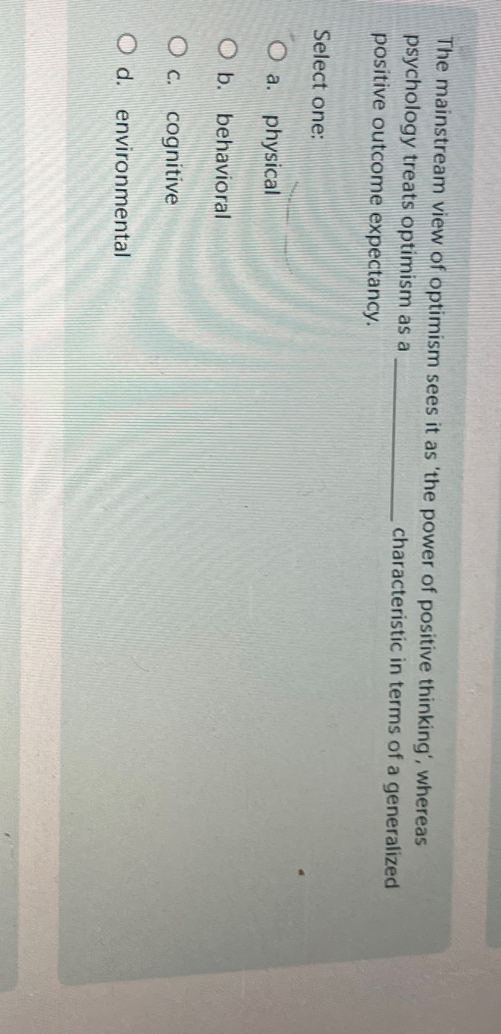 Solved The mainstream view of optimism sees it as 'the power | Chegg.com