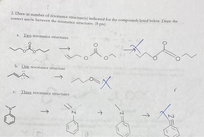 Solved 2. Draw in number of resonance structure(s) indicated | Chegg.com