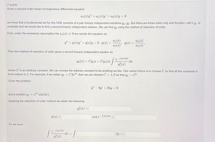 Solved (1 point) Given a second order linear homogeneous | Chegg.com