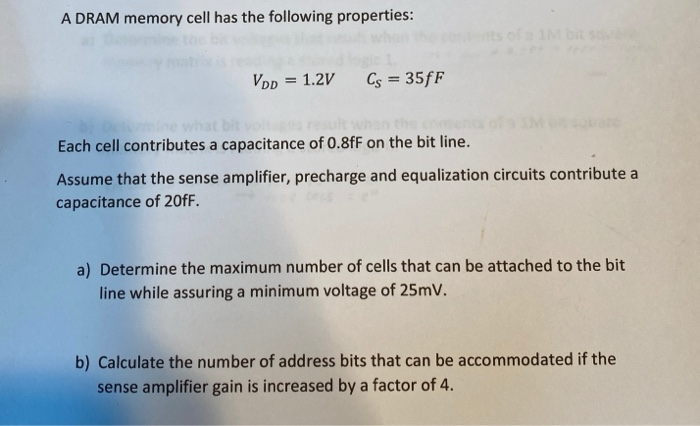 Solved A DRAM memory cell has the following properties: Vpp | Chegg.com