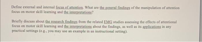 Solved Define external and internal focus of attention. What | Chegg.com