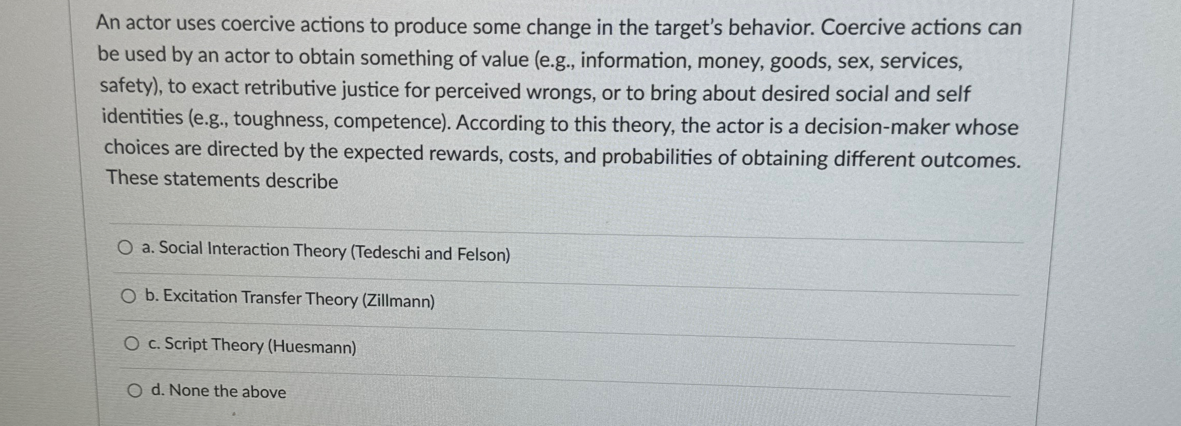 Solved An actor uses coercive actions to produce some change | Chegg.com