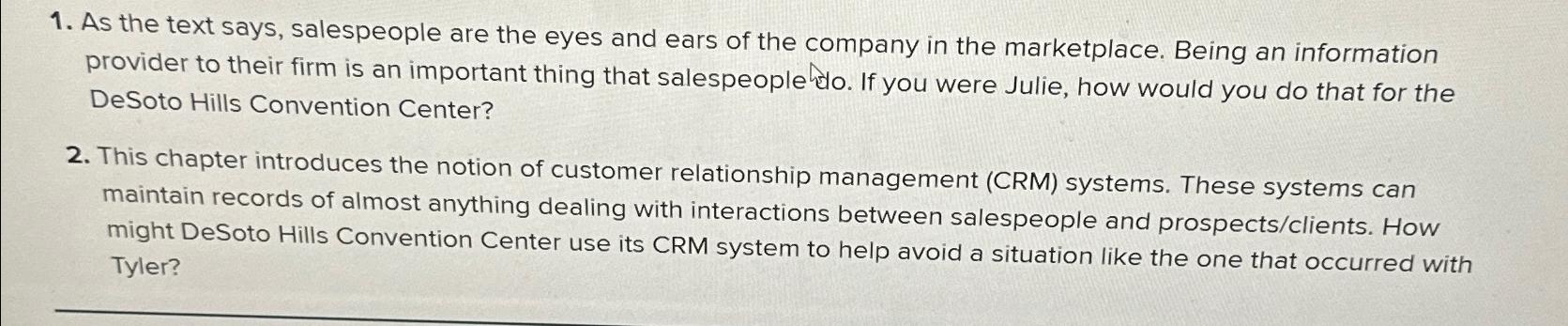 Solved As the text says, salespeople are the eyes and ears | Chegg.com