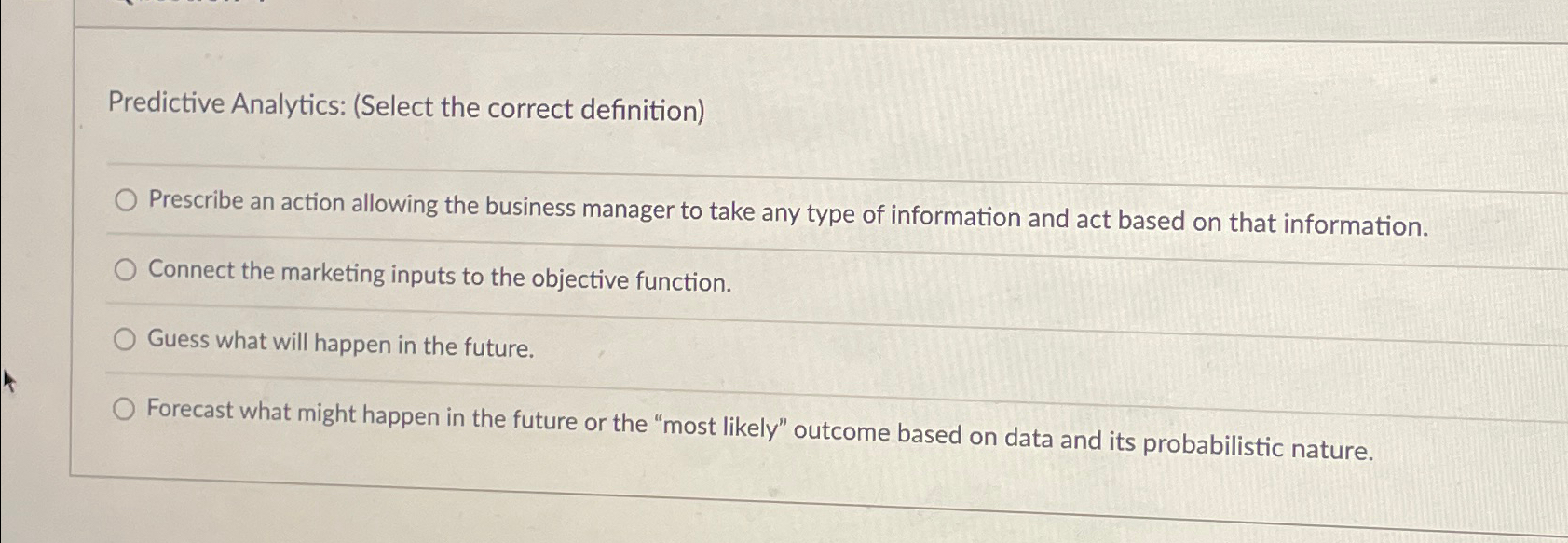 Solved Predictive Analytics: (Select the correct | Chegg.com
