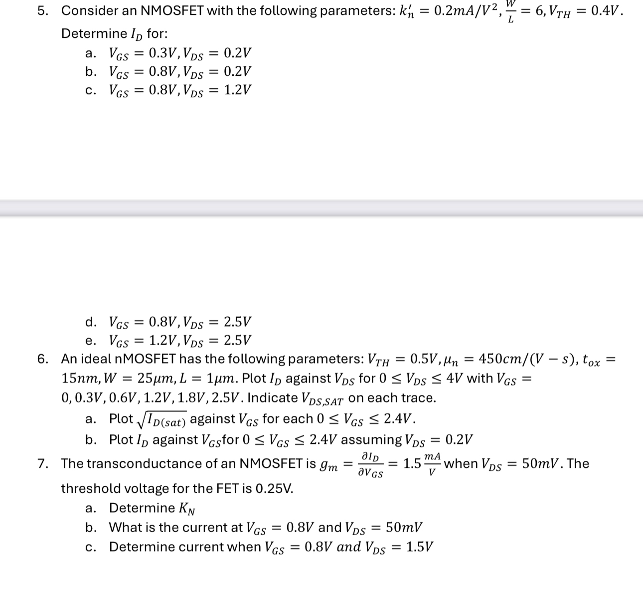 Solved Consider an NMOSFET with the following parameters: | Chegg.com