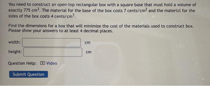 Solved You need to construct an open-top rectangular box | Chegg.com