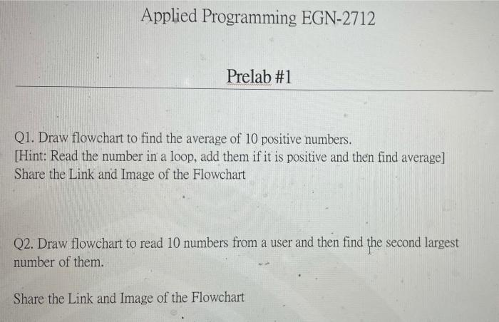 Solved Applied Programming EGN-2712 Prelab #1 Q1. Draw | Chegg.com