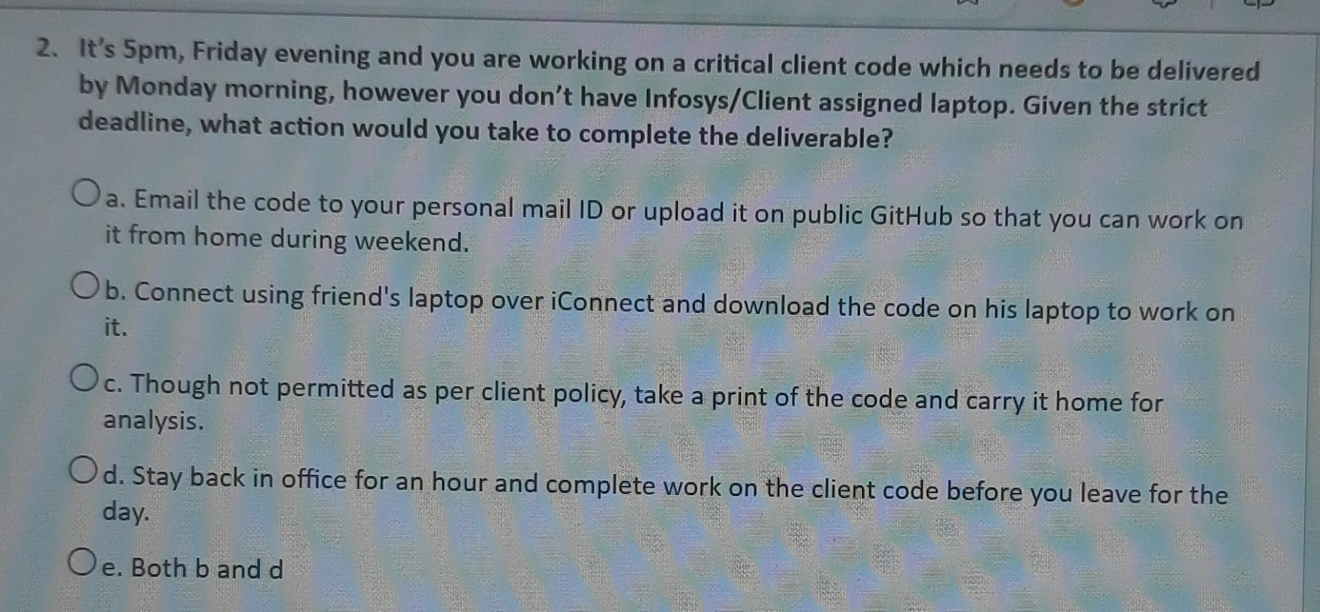 2. It's 5pm, Friday evening and you are working on a | Chegg.com