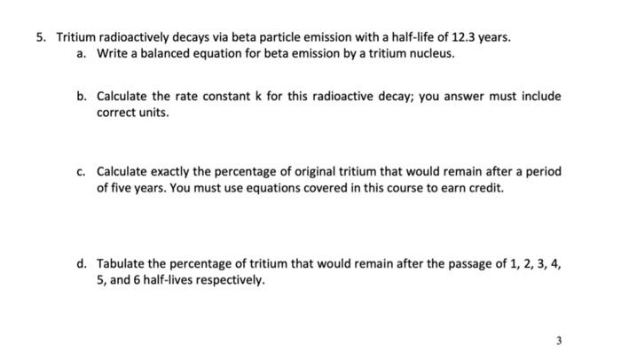 Solved Tritium radioactively decays via beta particle | Chegg.com