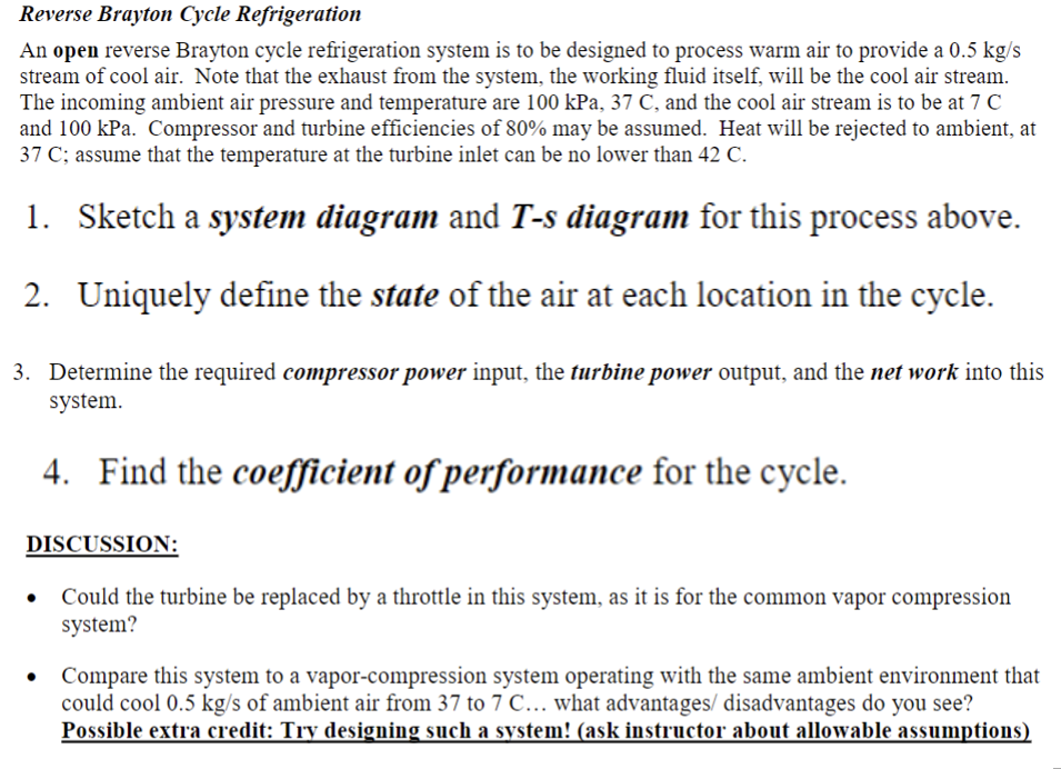 Solved Reverse Brayton Cycle RefrigerationAn open reverse | Chegg.com