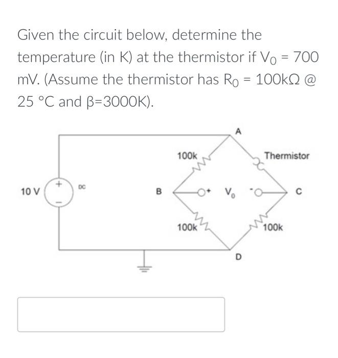Solved Given the circuit below, determine the temperature | Chegg.com
