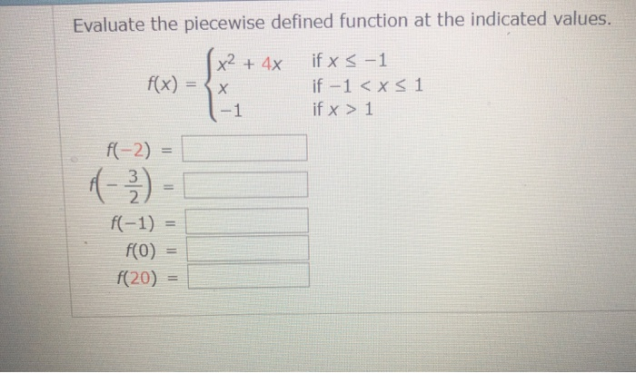 Solved Evaluate the piecewise defined function at the | Chegg.com