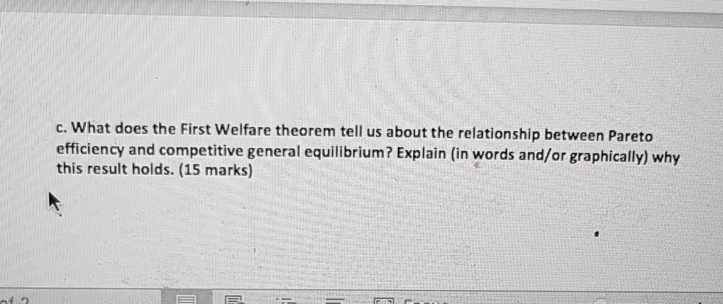 Solved c. What does the First Welfare theorem tell us about | Chegg.com