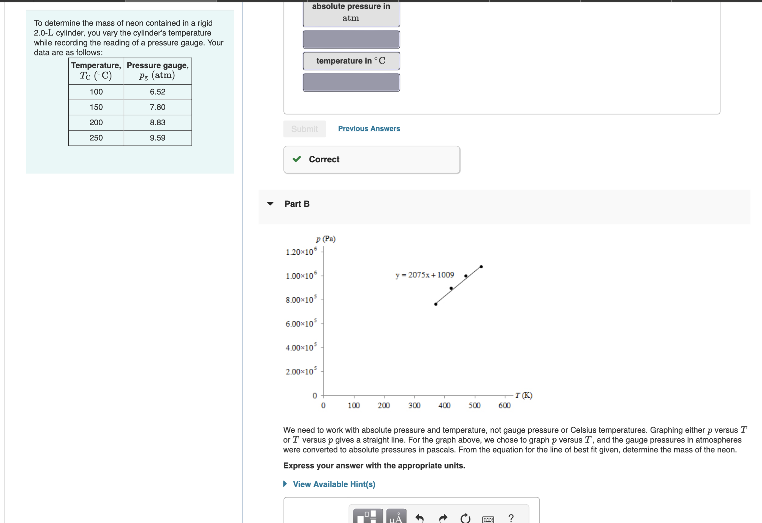 Solved We need to work with absolute pressure and | Chegg.com