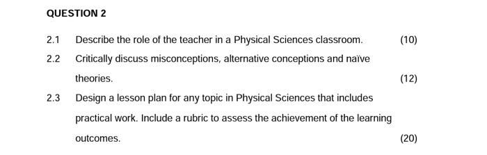 Solved QUESTION 2 2.1 Describe the role of the teacher in a | Chegg.com