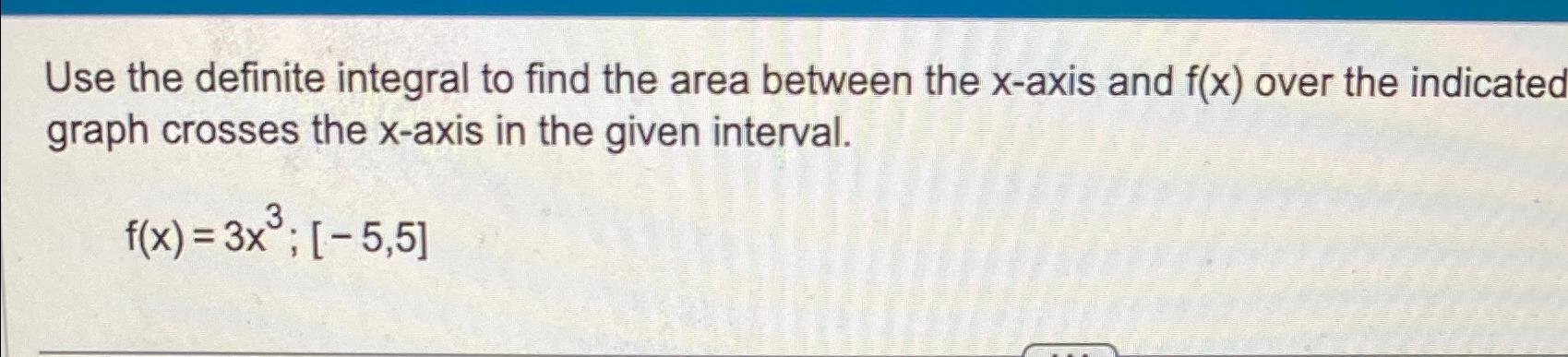Solved Use the definite integral to find the area between | Chegg.com
