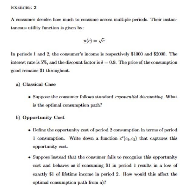 Solved Suppose instead that the consumer fails to recognize | Chegg.com
