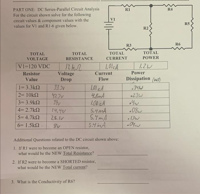 Solved PART ONE: DC Series-Parallel Circuit Analysis For the | Chegg.com Solved PART ONE: DC Series-Parallel Circuit Analysis For the | Chegg.com