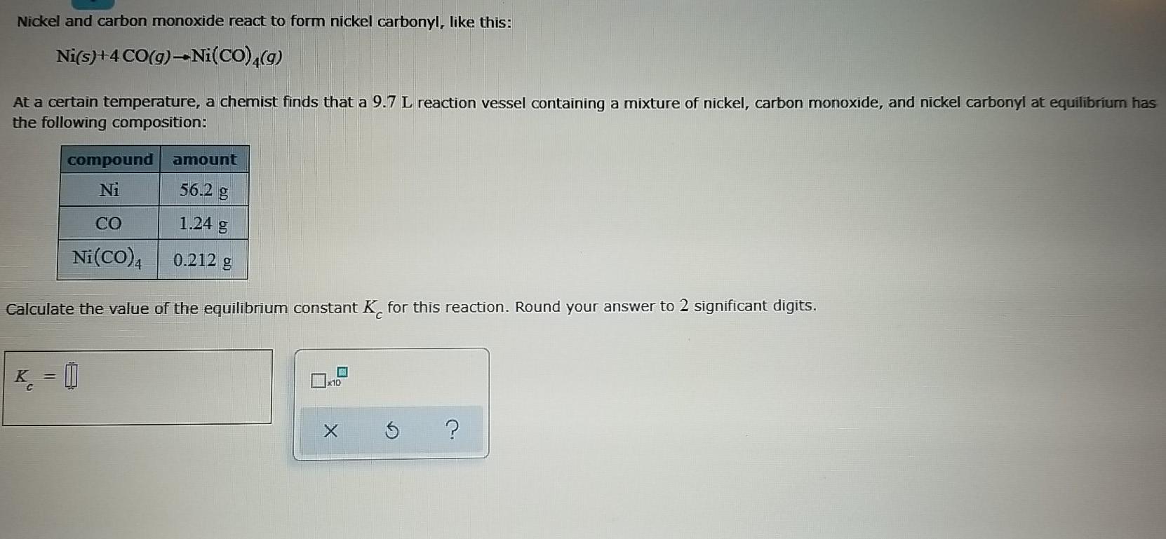 Solved Nickel and carbon monoxide react to form nickel | Chegg.com