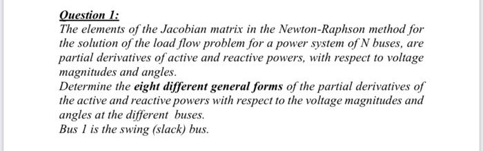 Solved Ouestion 1: The elements of the Jacobian matrix in | Chegg.com