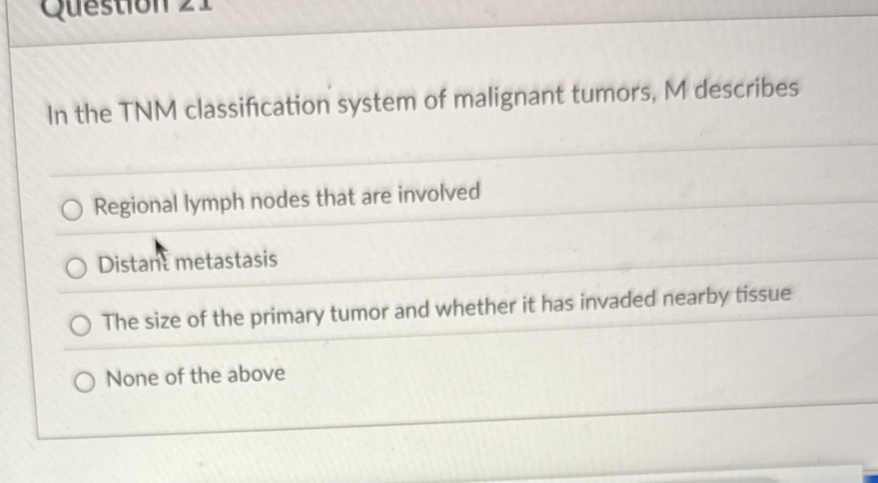 Solved In the TNM classification system of malignant tumors, | Chegg.com
