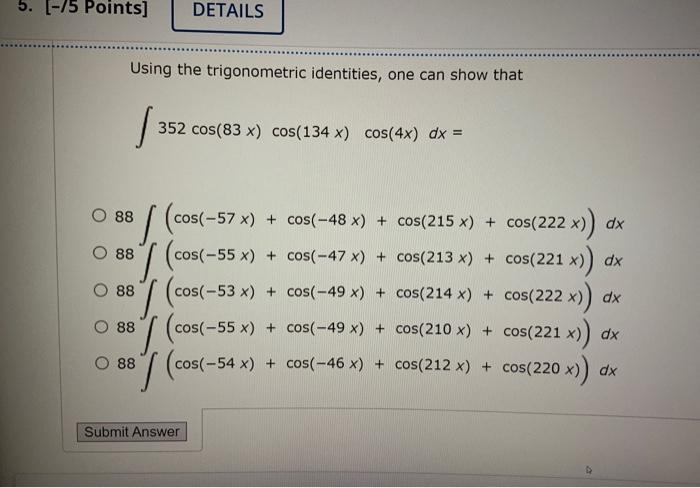 Solved Using the trigonometric identities, one can show that | Chegg.com