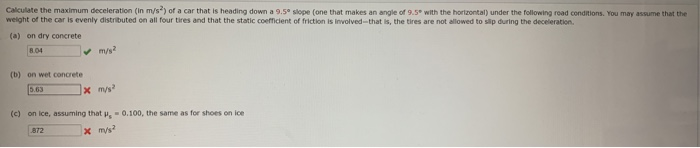 Solved Calculate The Maximum Deceleration In M S Of A Car