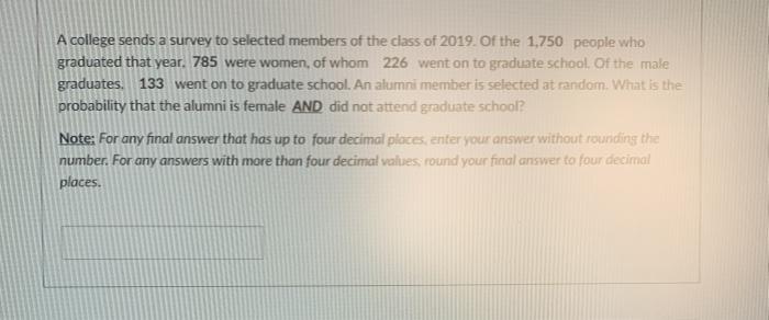 Solved A college sends a survey to selected members of the | Chegg.com