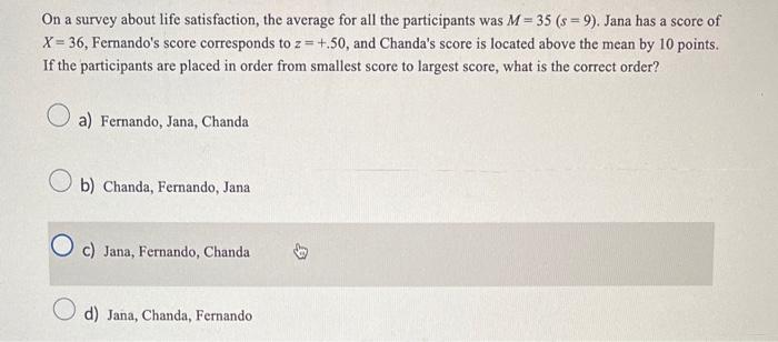 Solved On a survey about life satisfaction, the average for | Chegg.com